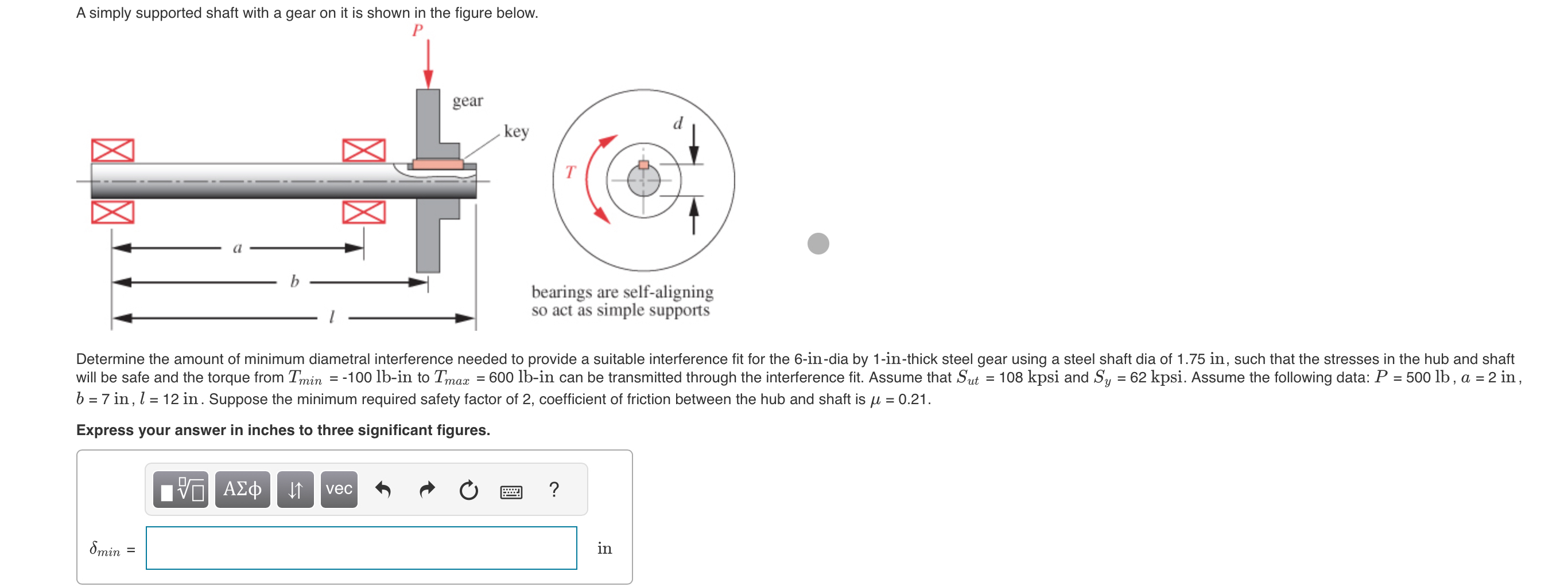 Solved A simply supported shaft with a gear on it is shown | Chegg.com