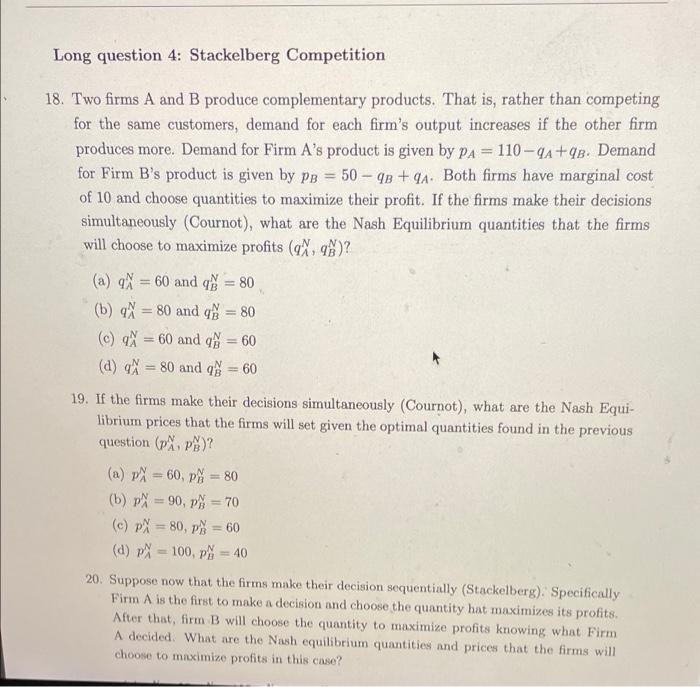 Solved Long question 4: Stackelberg Competition 18. Two | Chegg.com