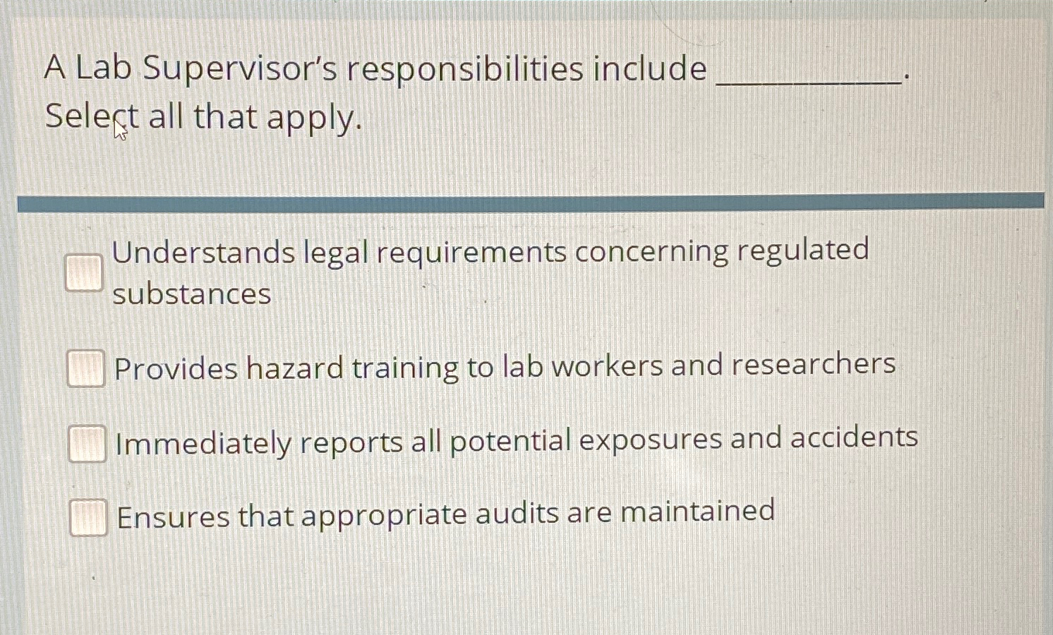 Solved A Lab Supervisor's responsibilities includeSelect all | Chegg.com