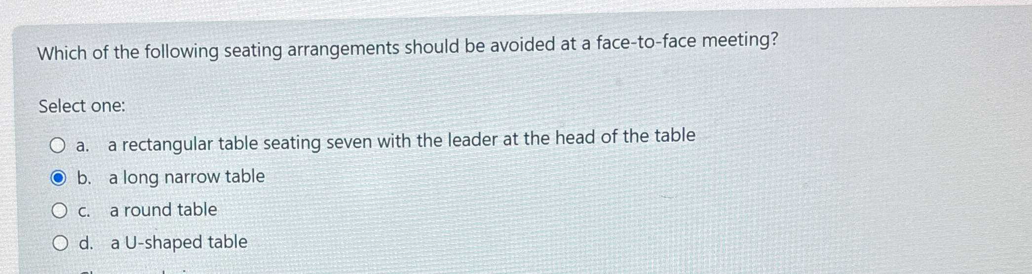 Solved Which of the following seating arrangements should be | Chegg.com