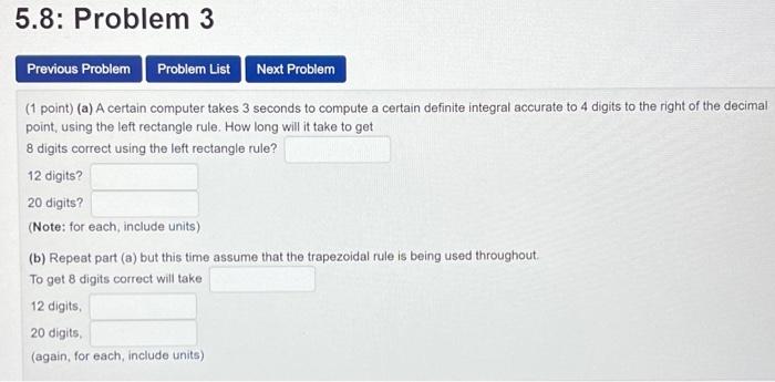 Solved (1 point) (a) A certain computer takes 3 seconds to | Chegg.com