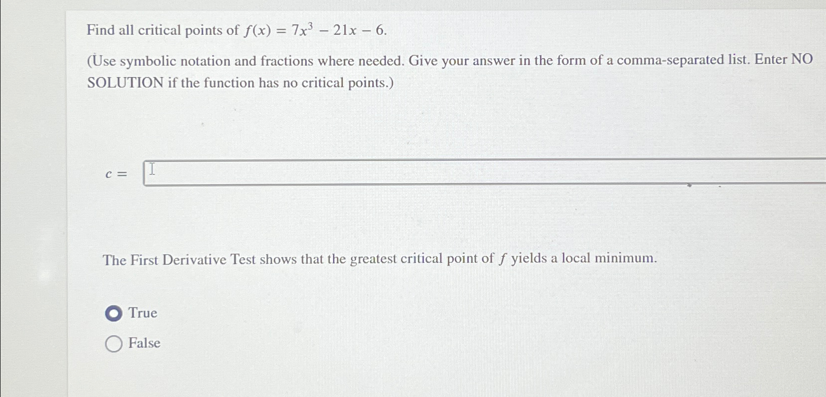 Solved Find all critical points of f(x)=7x3-21x-6.(U̇se | Chegg.com