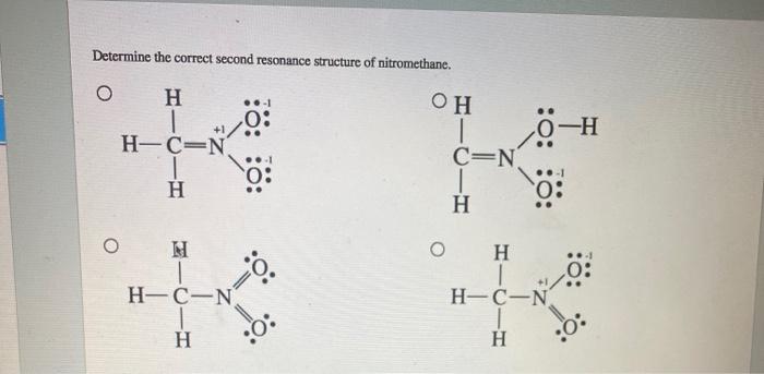 Solved The first resonance structure of nitromethane, CH | Chegg.com