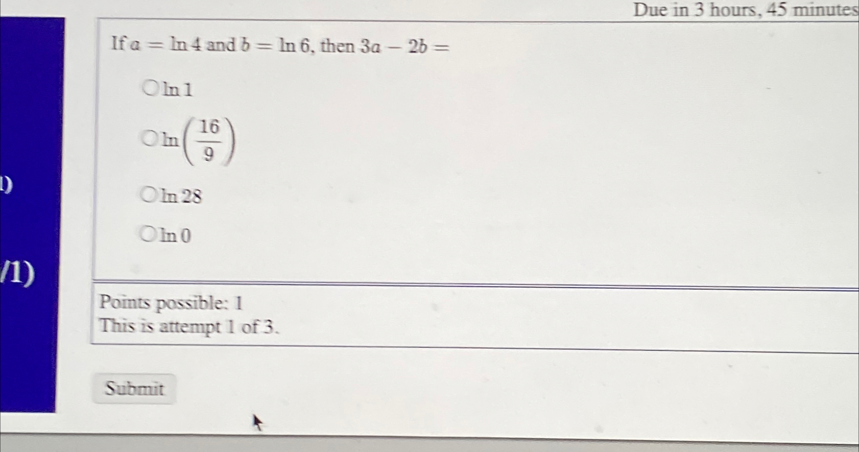 Solved Due in 3 ﻿hours, 45 ﻿minutesIf a=ln4 ﻿and b=ln6, | Chegg.com