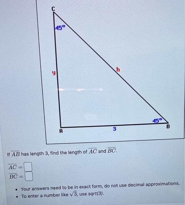 Solved If AB has length 3 , find the length of AC and BC. | Chegg.com