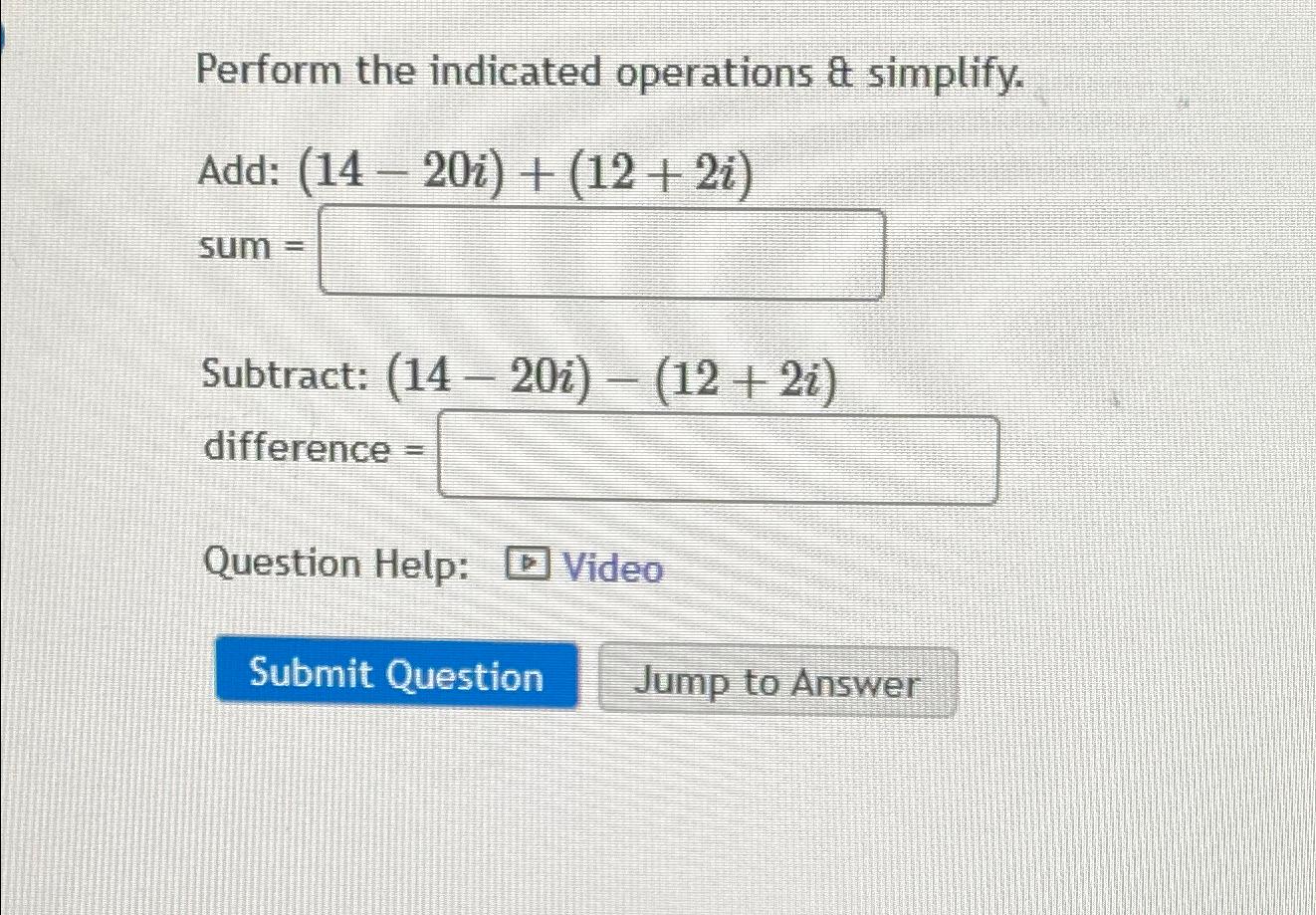 Solved Perform the indicated operations a simplify.Add: | Chegg.com