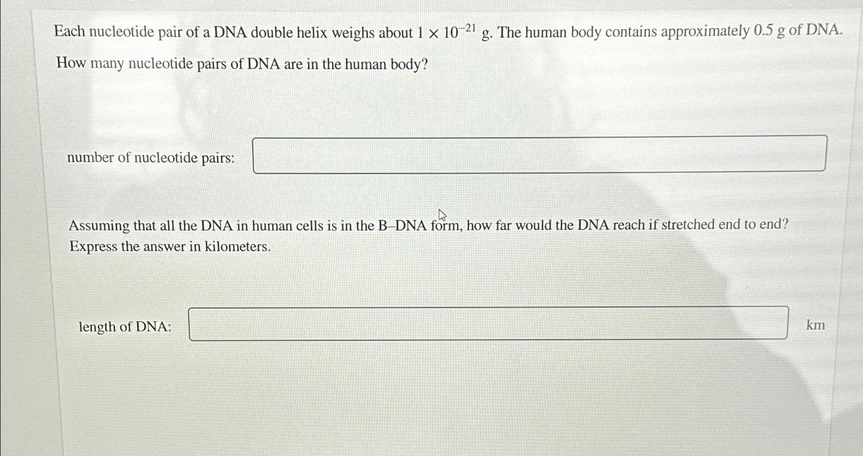 Solved Each nucleotide pair of a DNA double helix weighs | Chegg.com