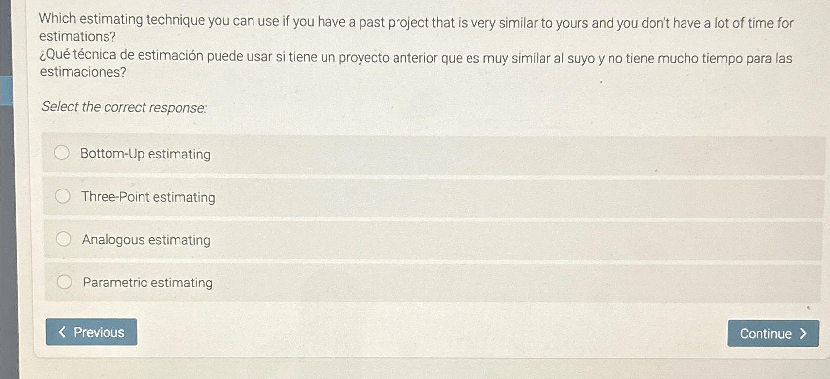 Solved Which estimating technique you can use if you have a | Chegg.com