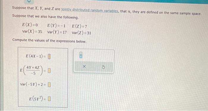 Solved Suppose that X,Y, and Z are jointly distributed | Chegg.com