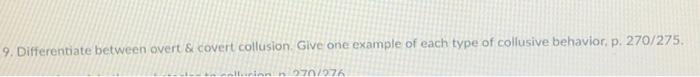Solved 9. Differentiate between overt & covert collusion | Chegg.com