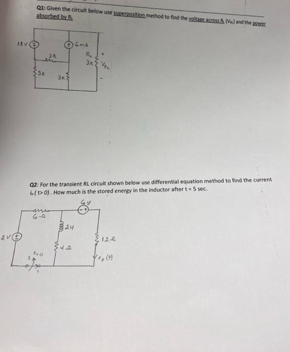 Solved Q1: Given the circuit below use superposition method | Chegg.com