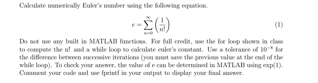 Calculate numerically Euler's number using the | Chegg.com