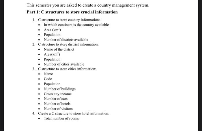 Solved This semester you are asked to create a country | Chegg.com
