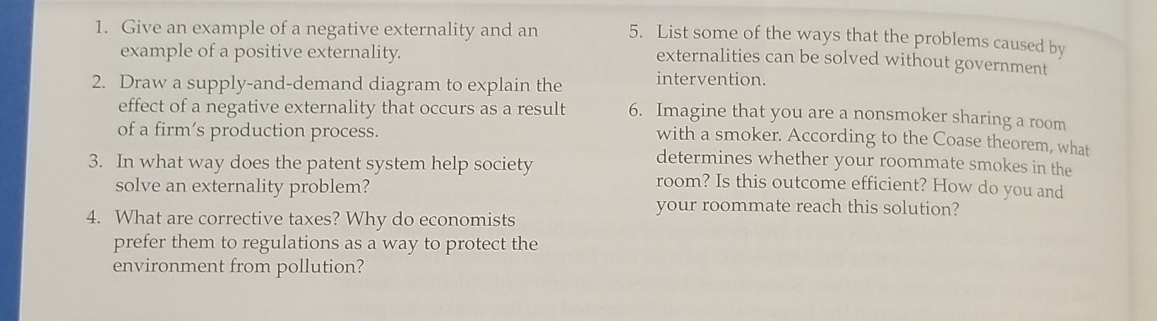Solved Give an example of a negative externality and an | Chegg.com