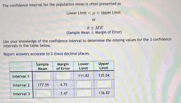 Solved The confidence interval for the population mean is | Chegg.com