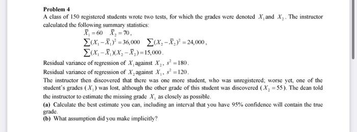 Solved Problem 4 A class of 150 registered students wrote | Chegg.com