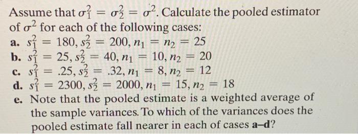 Solved a. S1 Assume that oí = ož= 02. Calculate the pooled | Chegg.com
