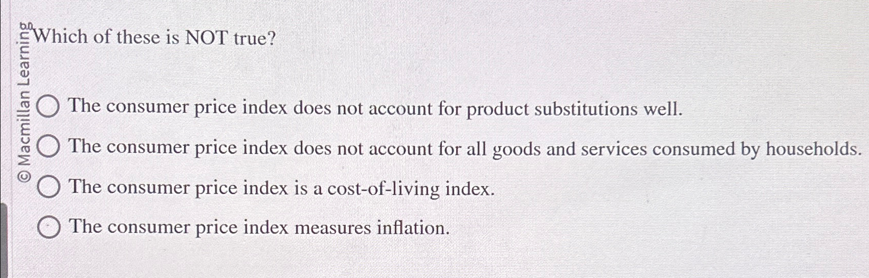 Solved Which of these is NOT true?The consumer price index | Chegg.com