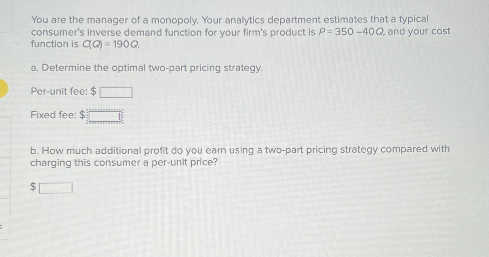 Solved You are the manager of a monopoly. Your analytics | Chegg.com