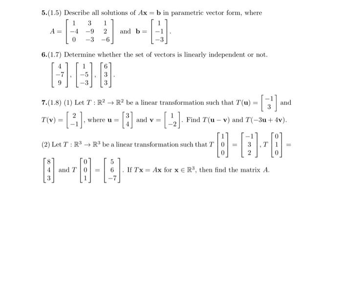 Solved 5.(1.5) Describe all solutions of Ax=b in parametric | Chegg.com