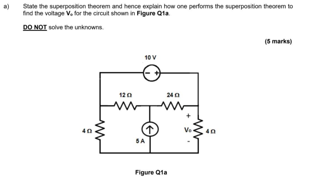 Solved State The Superposition Theorem And Hence Explain How