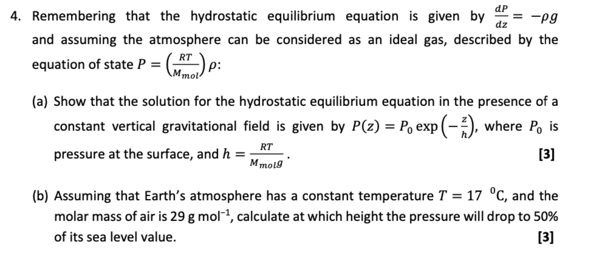 Solved Remembering That The Hydrostatic Equilibrium Equation