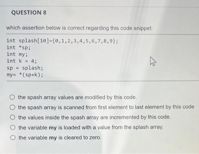 Solved which assertion below is correct regarding this code | Chegg.com
