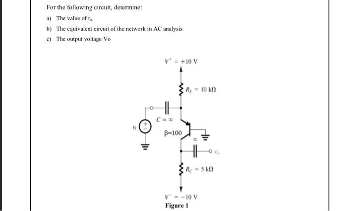 Solved For the following circuit, determine: a) The value of | Chegg.com