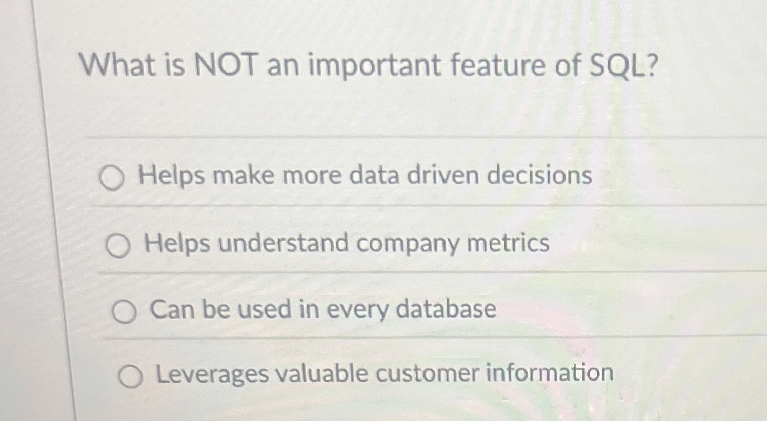Solved What is NOT an important feature of SQL?Helps make | Chegg.com