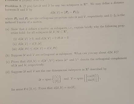 Solved Problem 3. ( 5 ﻿pts ) ﻿Let U ﻿and u ﻿ be any two | Chegg.com