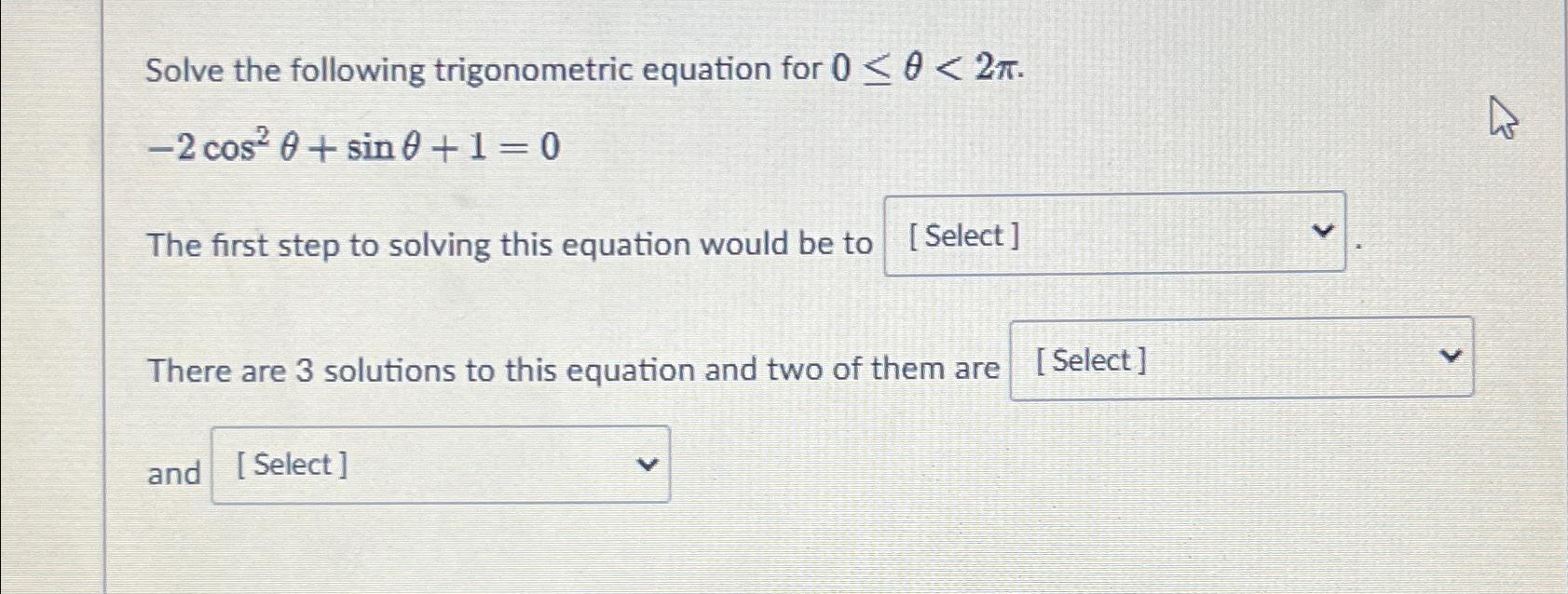 Solved Solve the following trigonometric equation for | Chegg.com