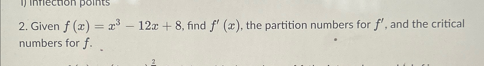 Solved Given f(x)=x3-12x+8, ﻿find f'(x), ﻿the partition | Chegg.com
