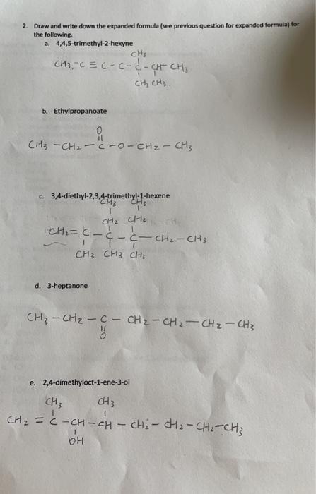 Solved 2. Draw and write down the expanded formula (see | Chegg.com