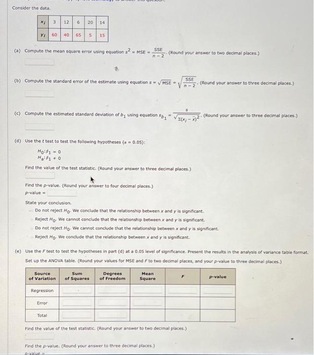 Solved (a) Compute the mean square error using equation s2= | Chegg.com