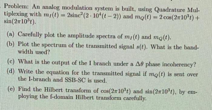 Problem: An analog modulation system is built, using | Chegg.com