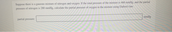 Solved Suppose there is a gaseous mixture of nitrogen and | Chegg.com