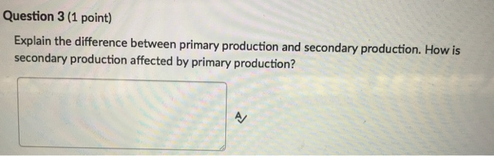 Solved Question 3 (1 point) Explain the difference between | Chegg.com