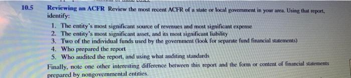 Solved 10.5 Reviewing an ACFR Review the most recent ACFR of | Chegg.com
