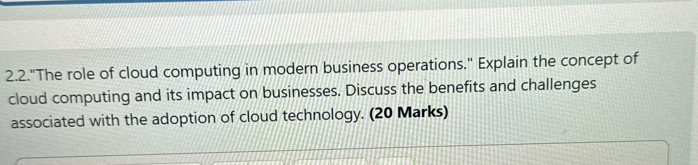 Solved 2.2."The role of cloud computing in modern business | Chegg.com