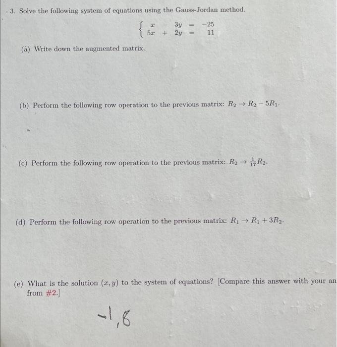 Solved 3. Solve the following system of equations using the | Chegg.com