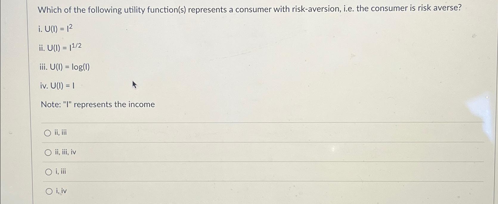 Solved Which of the following utility function(s) | Chegg.com