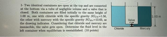 Solved 1- Two identical containers are open at the top and | Chegg.com