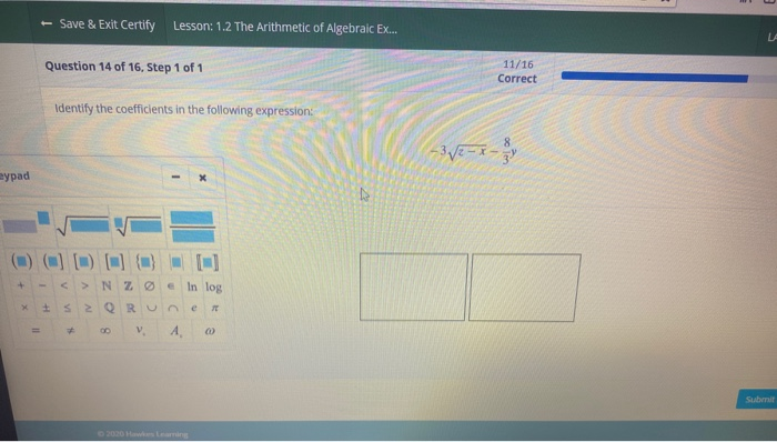 Solved - Save & Exit Certify Lesson: 1.2 The Arithmetic of | Chegg.com