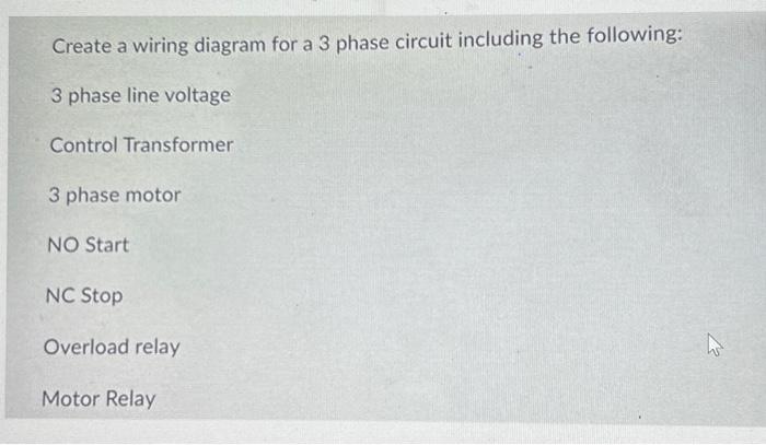 Create a wiring diagram for a 3 phase circuit | Chegg.com