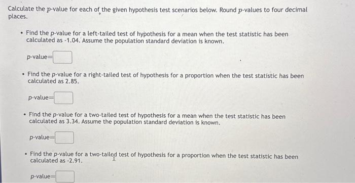 Solved Calculate the p-value for each of the given | Chegg.com