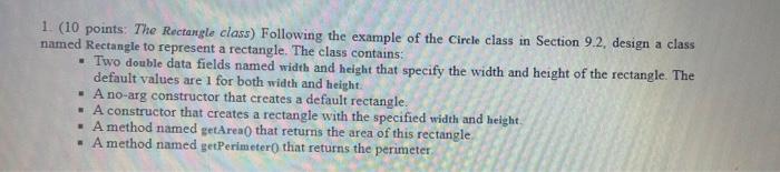 Solved 1 (10 points: The Rectangle class) Following the | Chegg.com