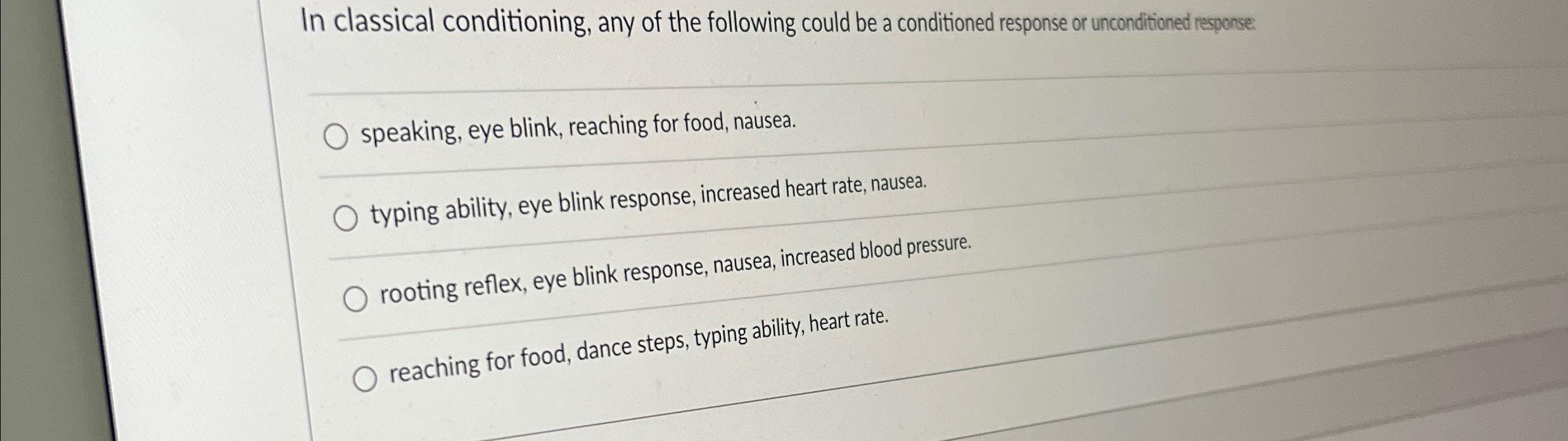 Solved In classical conditioning, any of the following could | Chegg.com