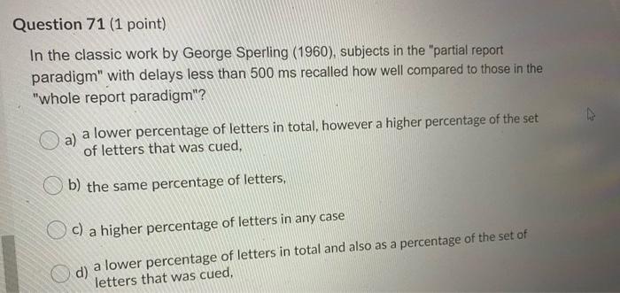 Solved Question 71 (1 point) In the classic work by George | Chegg.com