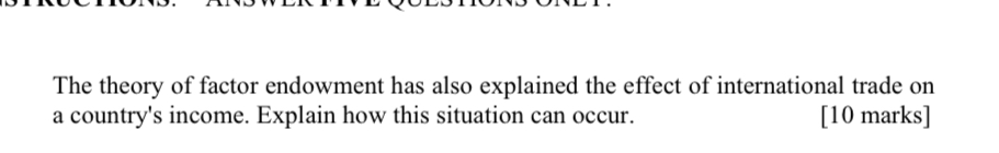 Solved The theory of factor endowment has also explained the | Chegg.com