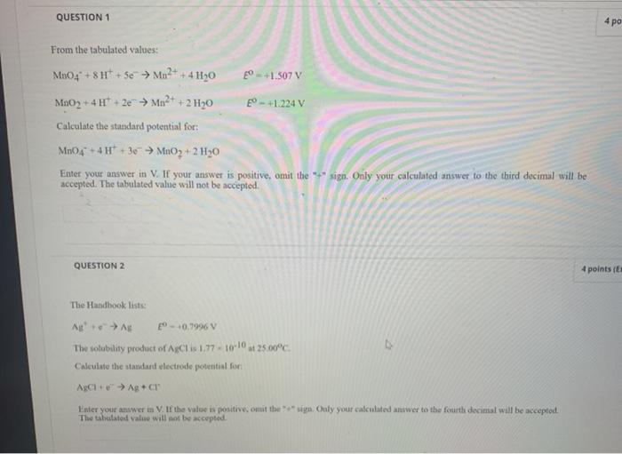 Solved QUESTION 1 4 po From the tabulated values: MnO4 +8H+ | Chegg.com